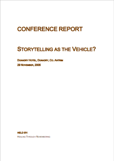 Storytelling Reports – Healing Through Remembering